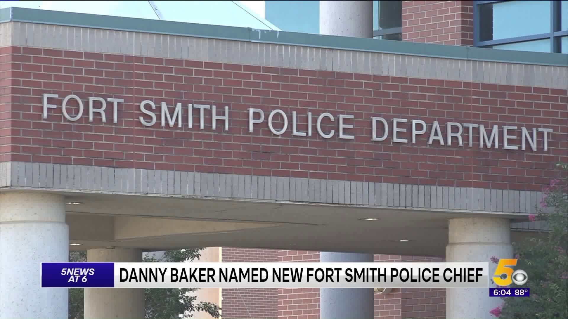 Interim Chief Danny Baker Named New Fort Smith Police Chief ...