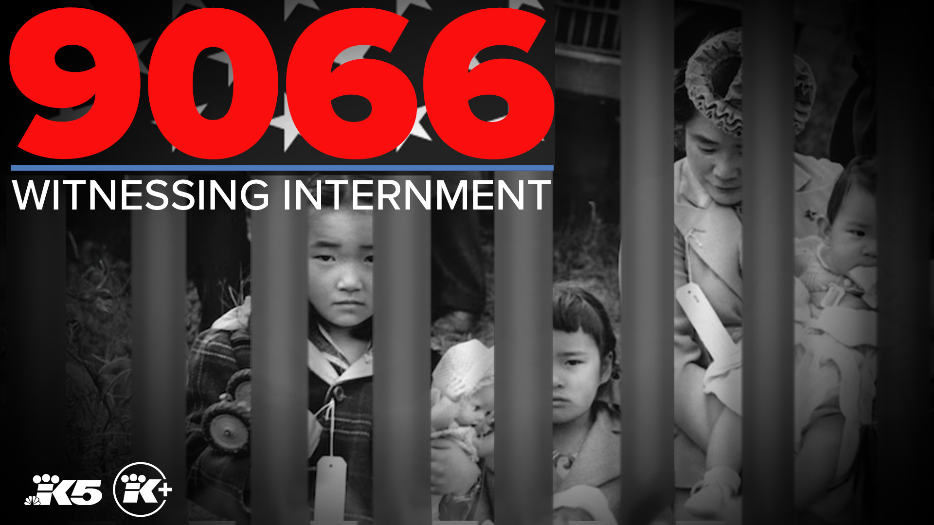 9066: Witnessing Internment | rocketcitynow.com
