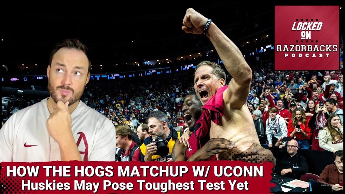 How Do The Hogs Matchup Against The UConn Huskies In The Sweet 16 ...