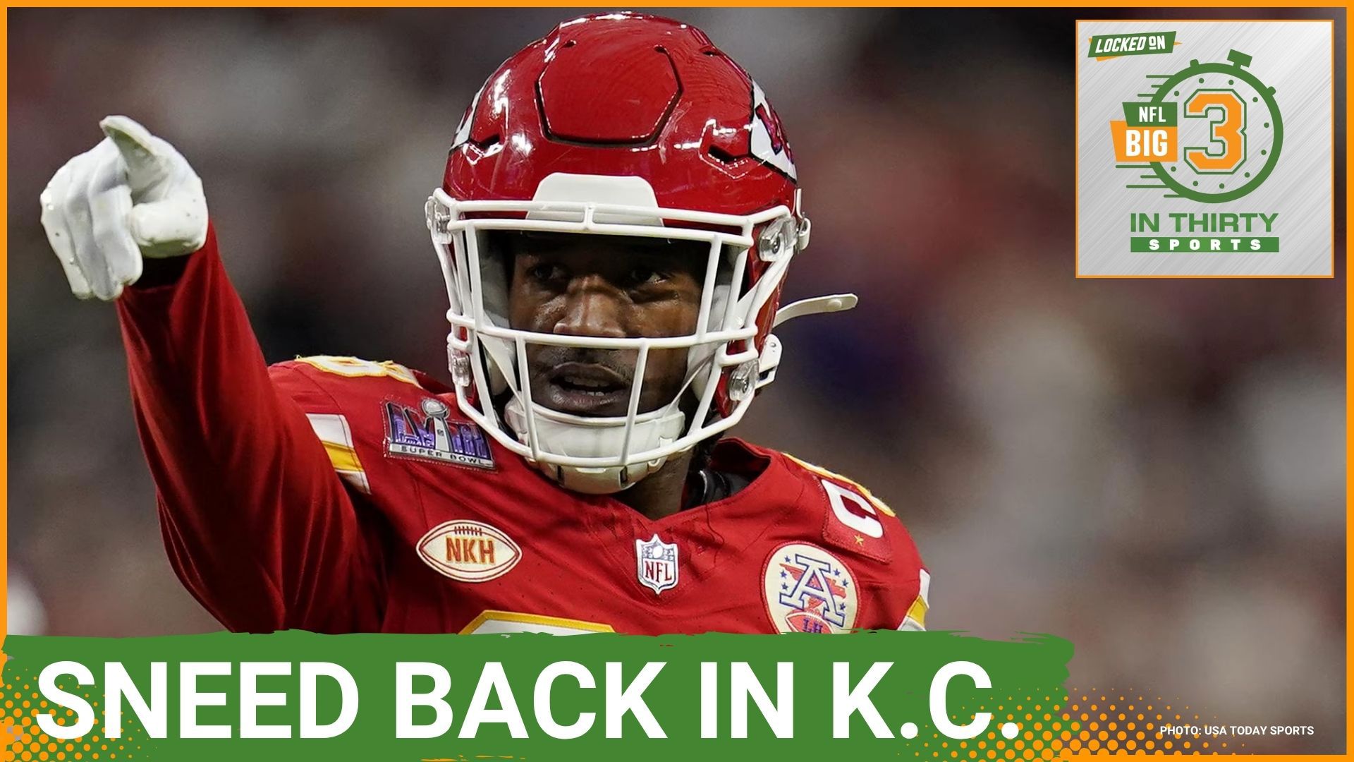 Chiefs BRING BACK L'Jarius Sneed On One-Year Contract | The Big 3 in 30 ...
