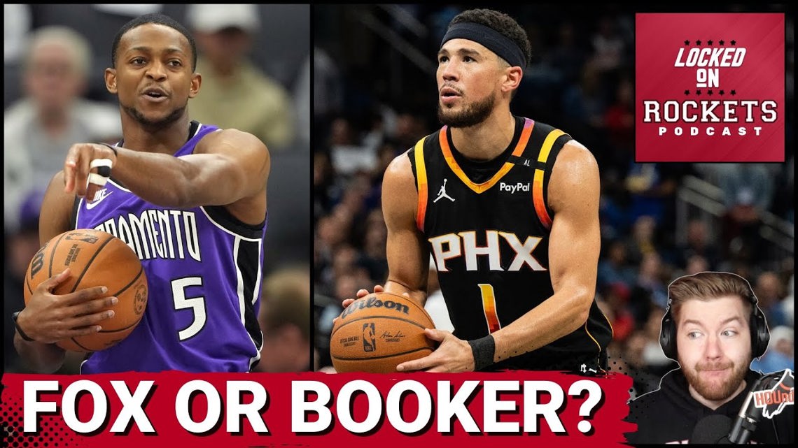 Houston Rockets Star Trade Targets De'Aaron Fox & Devin Booker. Which ...