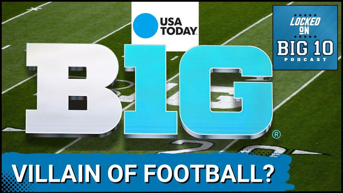 REPORT: Major Publication Calls Big Ten BOOGIE MAN and VILLAIN of ...