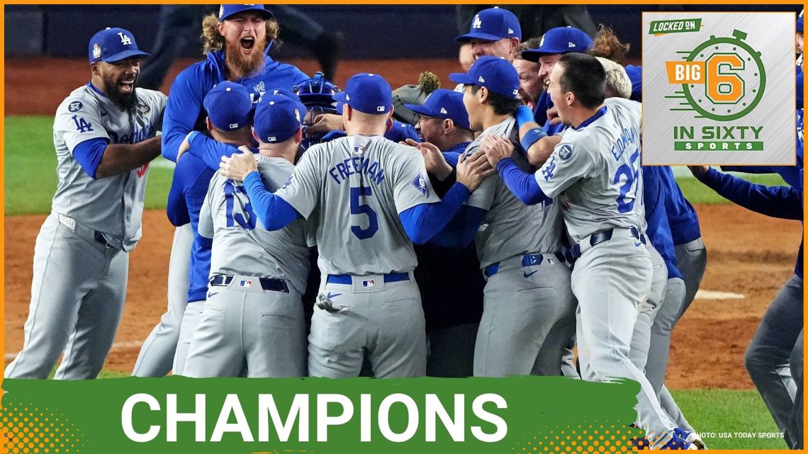 The Los Angeles Dodgers Win the 2024 World Series | The Big 6 in 60 ...