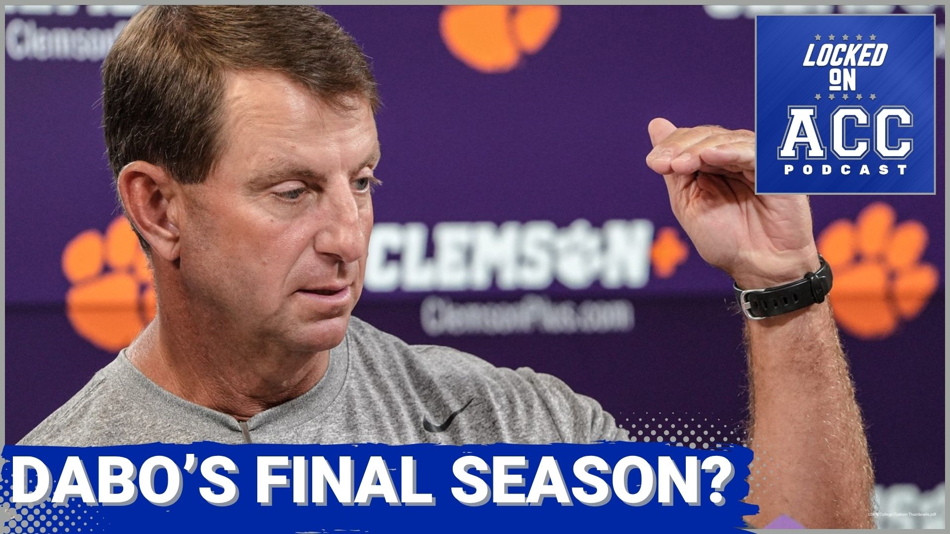 LAST STAND: Are Clemson and Dabo Swinney Heading Toward a DRAMATIC ...