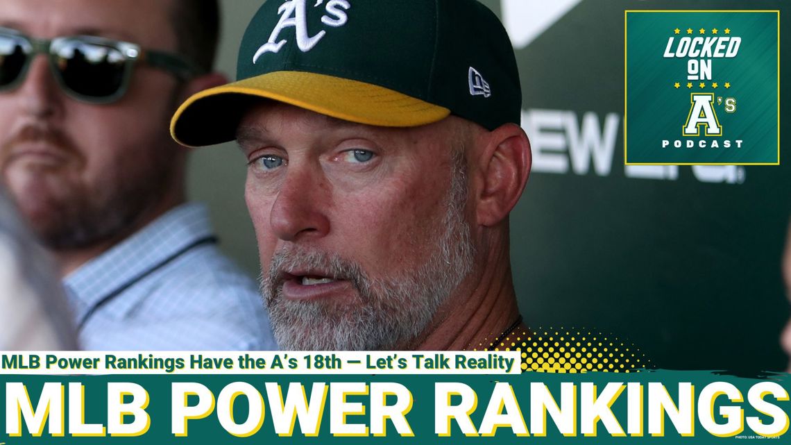 MLB POWER RANKINGS: MLB Power Rankings Have the A’s 18th — Let’s Talk ...