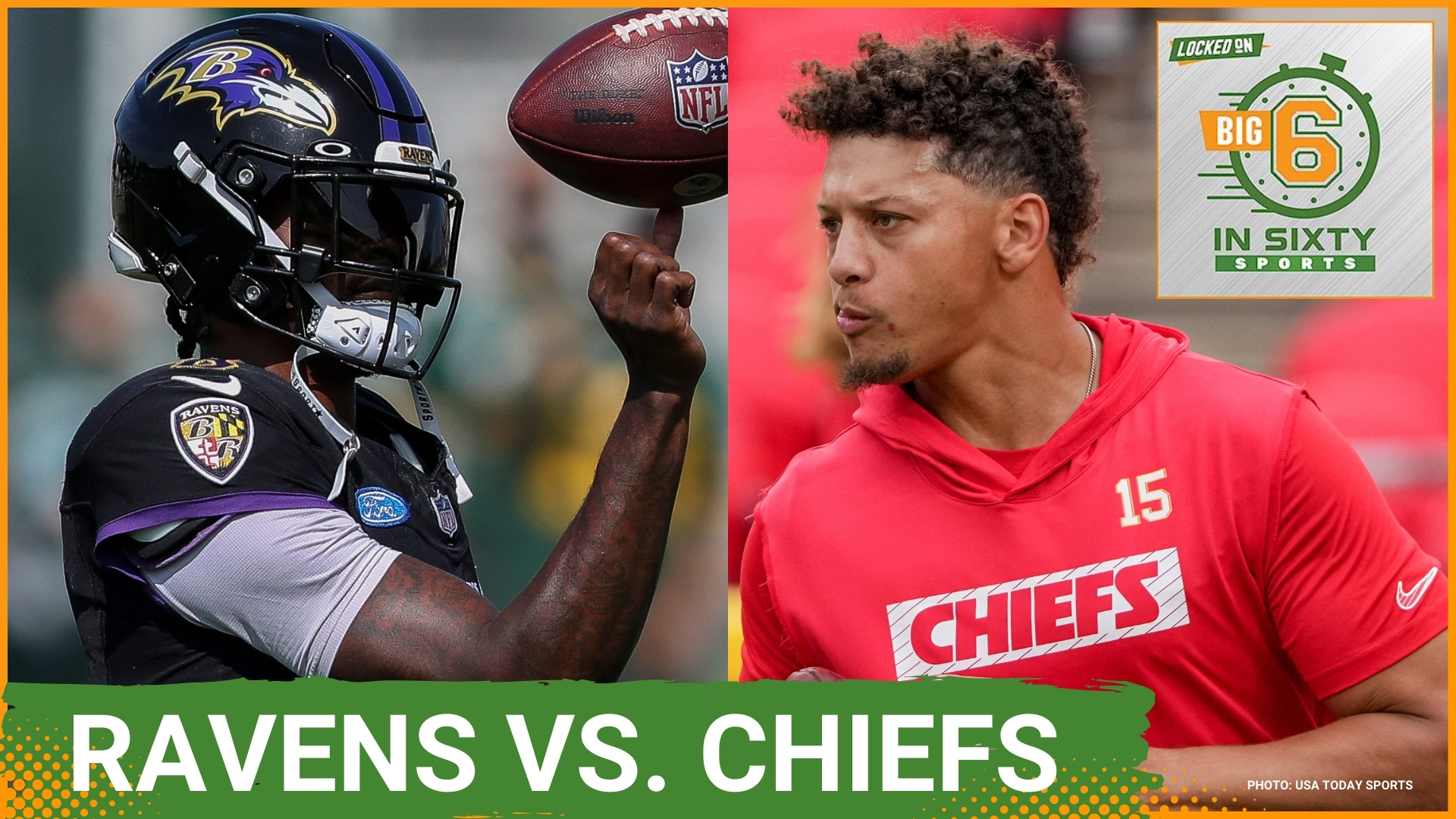 The Kansas City Chiefs Start Their Title Defense Tonight vs. the Ravens | The Big 6 in 60 ...