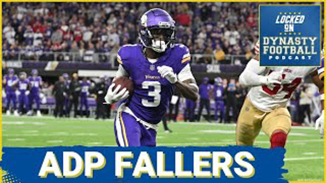 3 Biggest ADP Fallers In August Including Vikings WR Jordan Addison ...