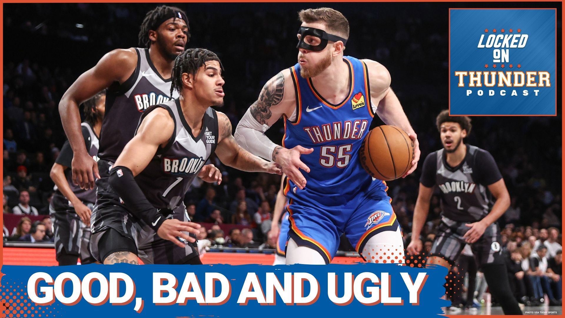 OKC Thunder Shows Good, Bad and UGLY vs. Brooklyn Nets | weareiowa.com