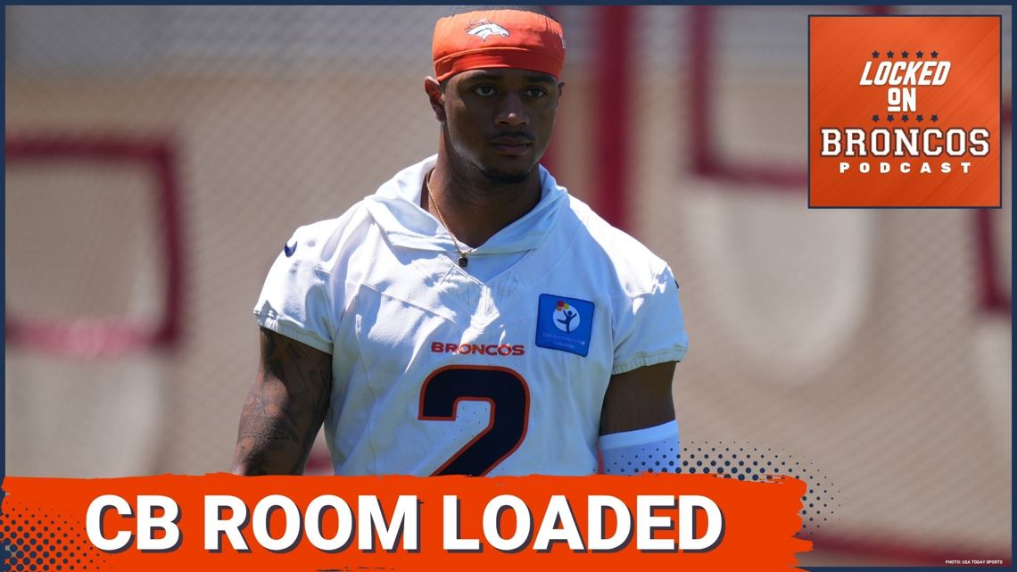 Denver Broncos Training Camp: Cornerback Room LOADED Going Into Camp ...