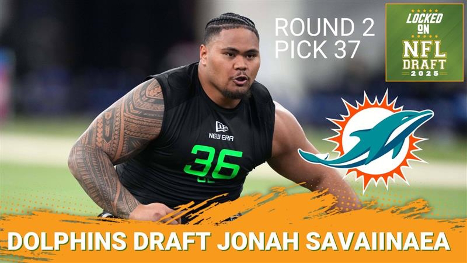 Miami Dolphins Select Jonah Savaiinaea with the No. 37 Pick in the 2025 ...
