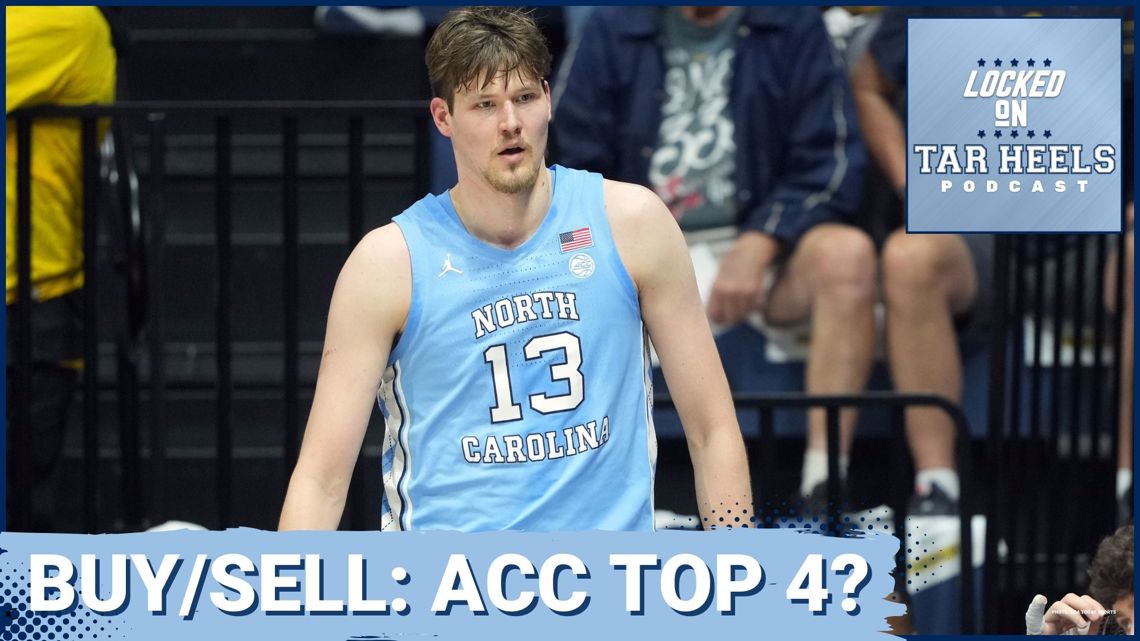 BUY or SELL: North Carolina Tar Heels Will Be A Top-4 Seed in the ACC ...