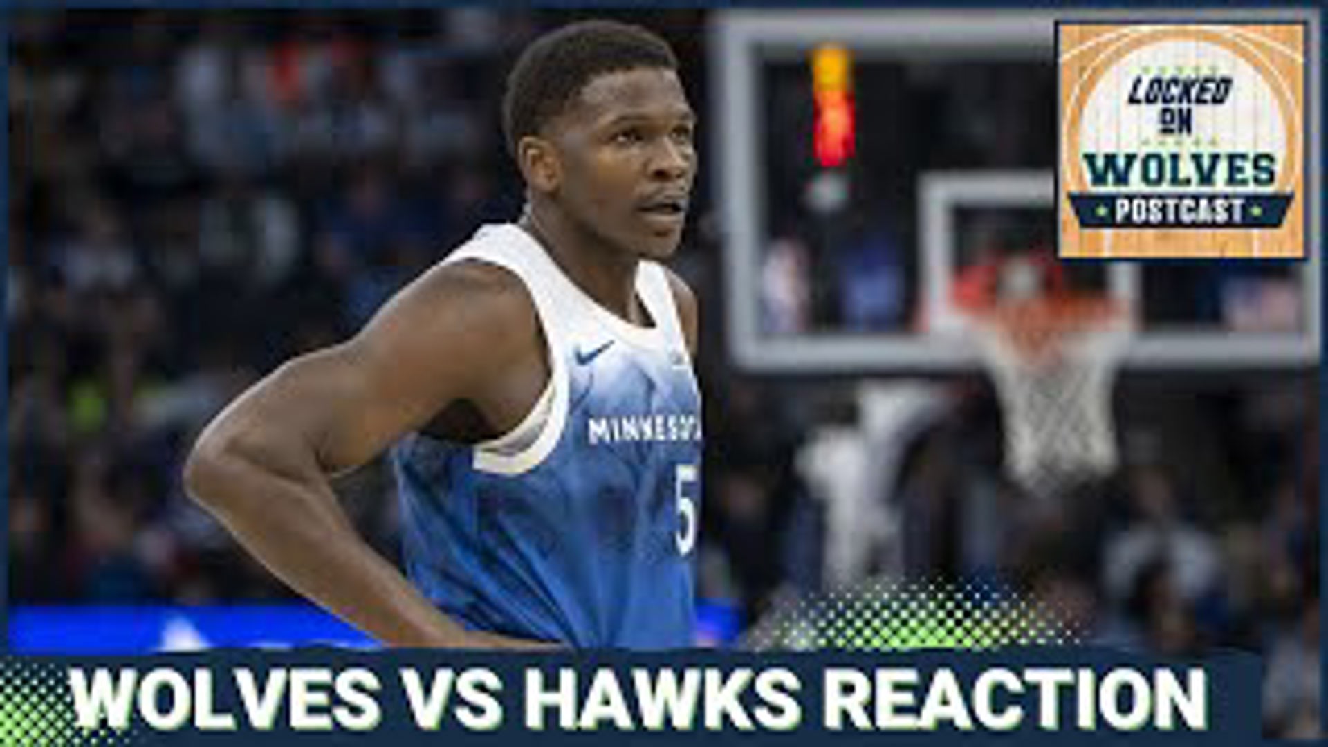 WOLVES POSTCAST: T-Wolves Run Out Of Gas Late vs. Atalanta Hawks, 113 ...