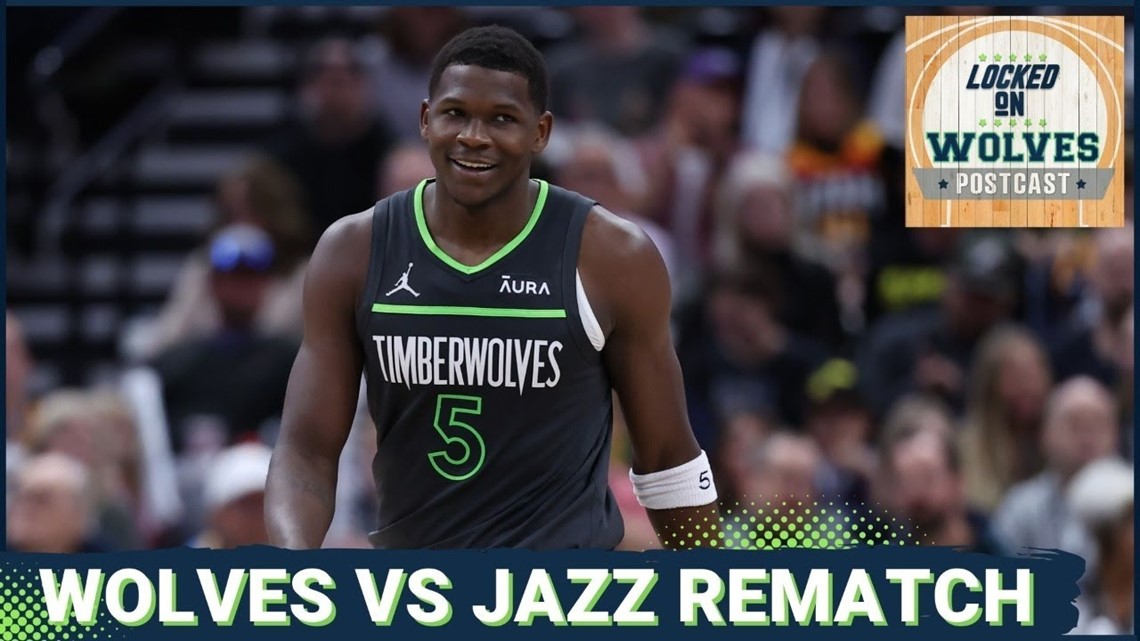 Locked On Wolves POSTCAST: T-Wolves vs. Utah Jazz Rematch REACTION ...