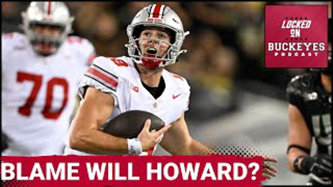 Will Howard's Performance Isn't Why Ohio State Buckeyes Lost to Oregon ...