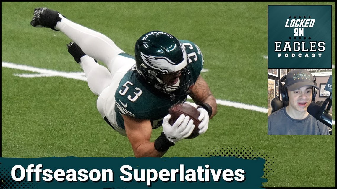 OFFSEASON SUPERLATIVES: Philadelphia Eagles BEST AND WORST free agent ...