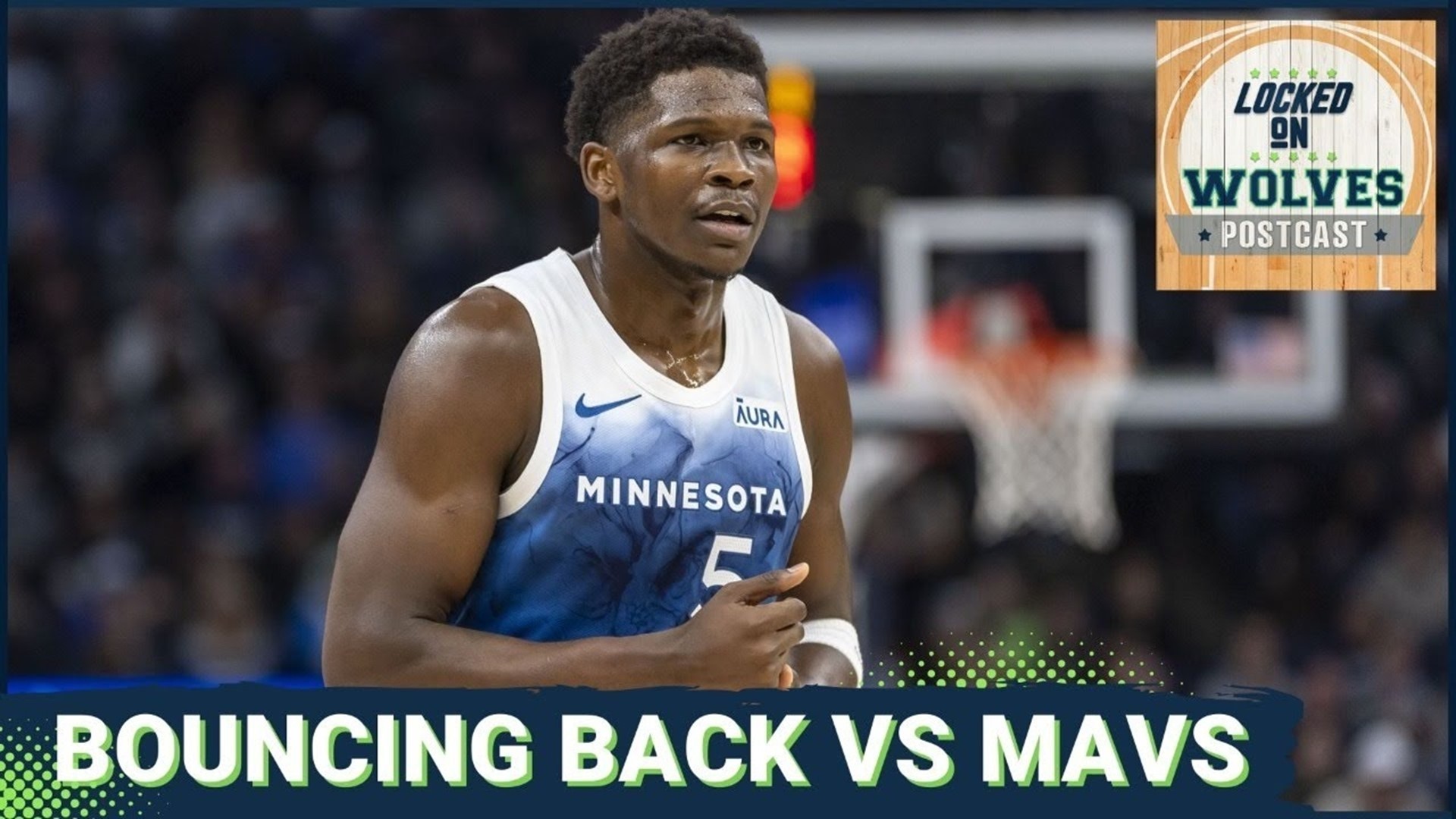 Locked On Wolves POSTCAST: T-Wolves Bounce Back STRONG With Anthony ...