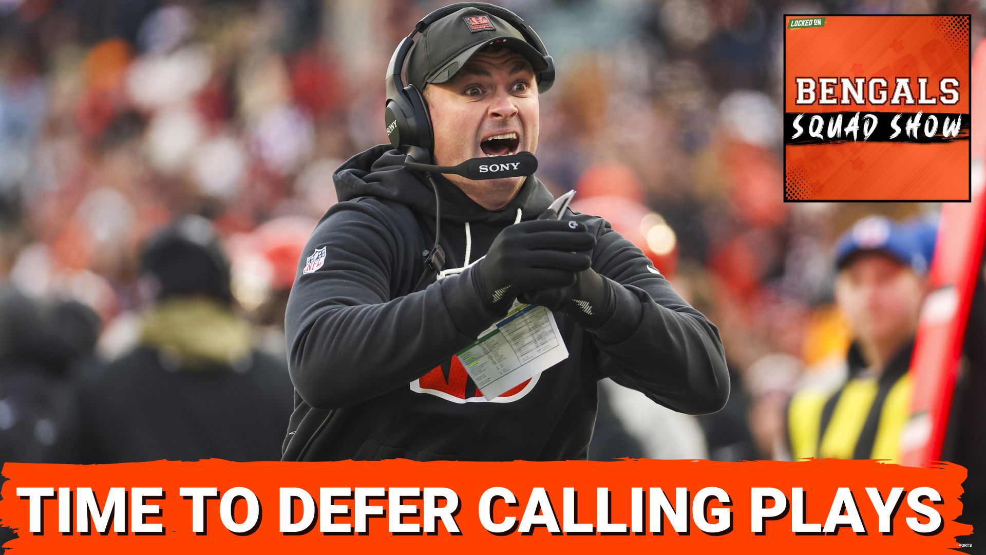 BENGALS SQUAD SHOW: It's TIME for Zac Taylor to RELINQUISH calling ...