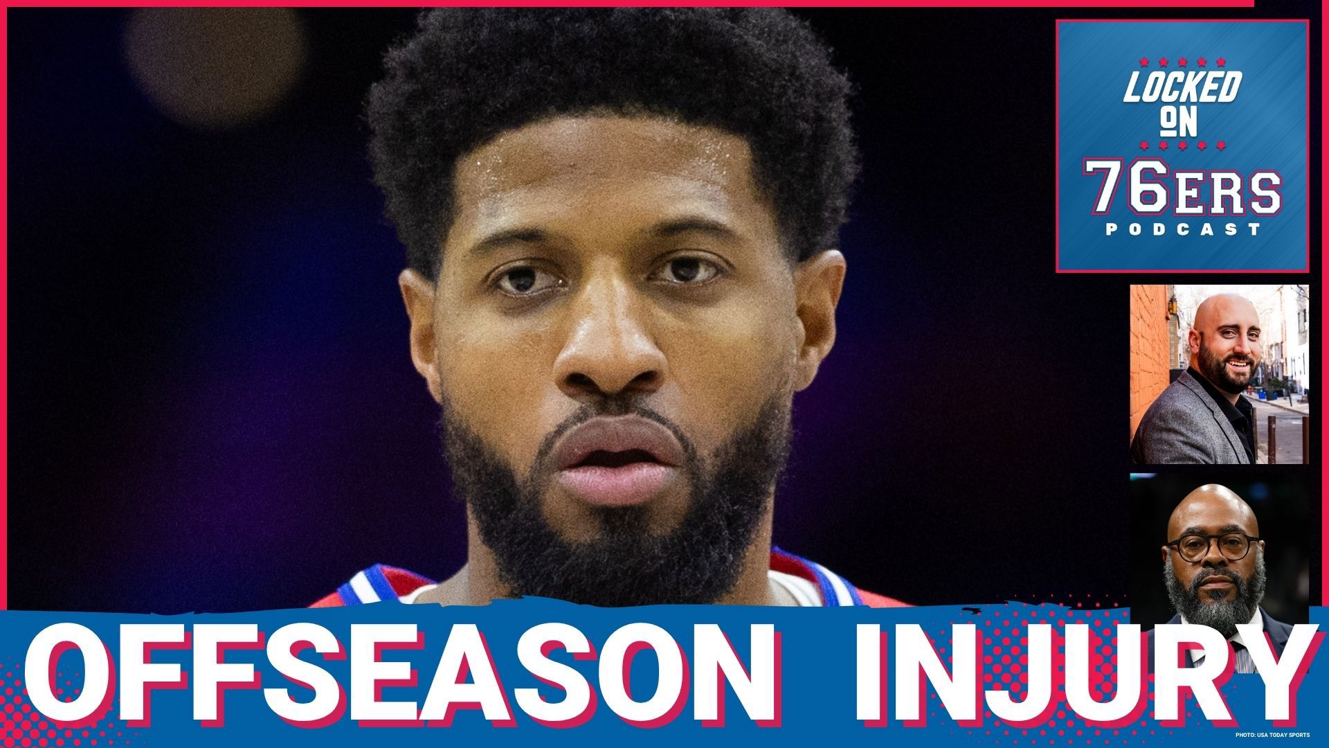 Paul George suffers OFFSEASON INJURY - Locked On 76ers | fox61.com