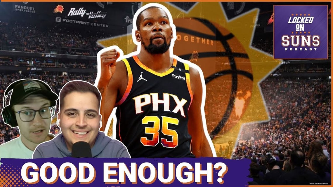 Are Kevin Durant and the Phoenix Suns Good Enough To Go All-In On This ...