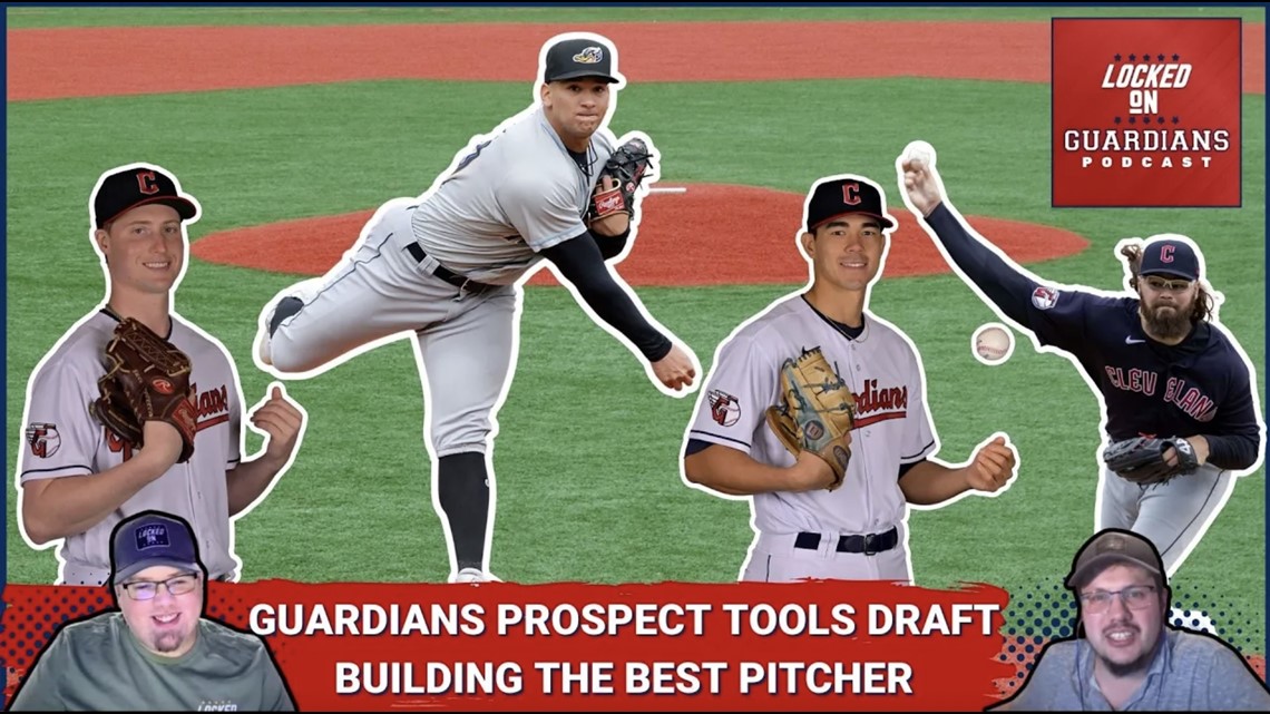 Guardians Prospect Tools Draft: Building the Best Guardians Pitching ...