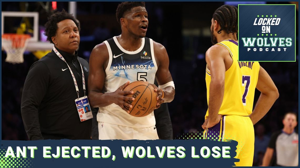 Timberwolves fall to Lakers after Anthony Edwards's ejection despite TJ ...