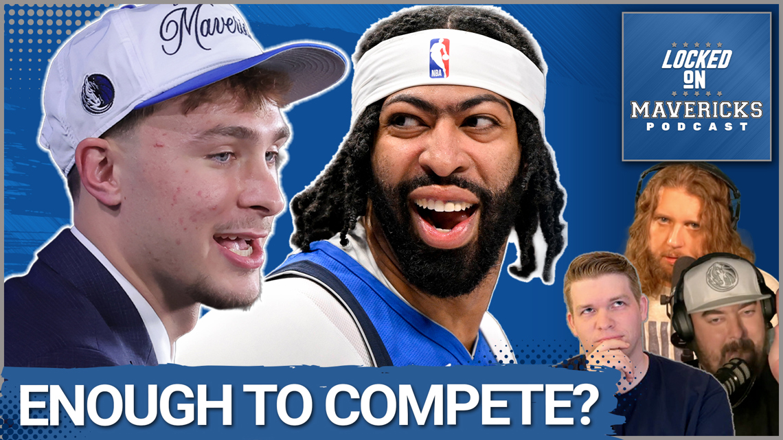 Did the Dallas Mavericks Do ENOUGH to Compete With Anthony Davis & Cooper Flagg? | Mavs Podcast ...