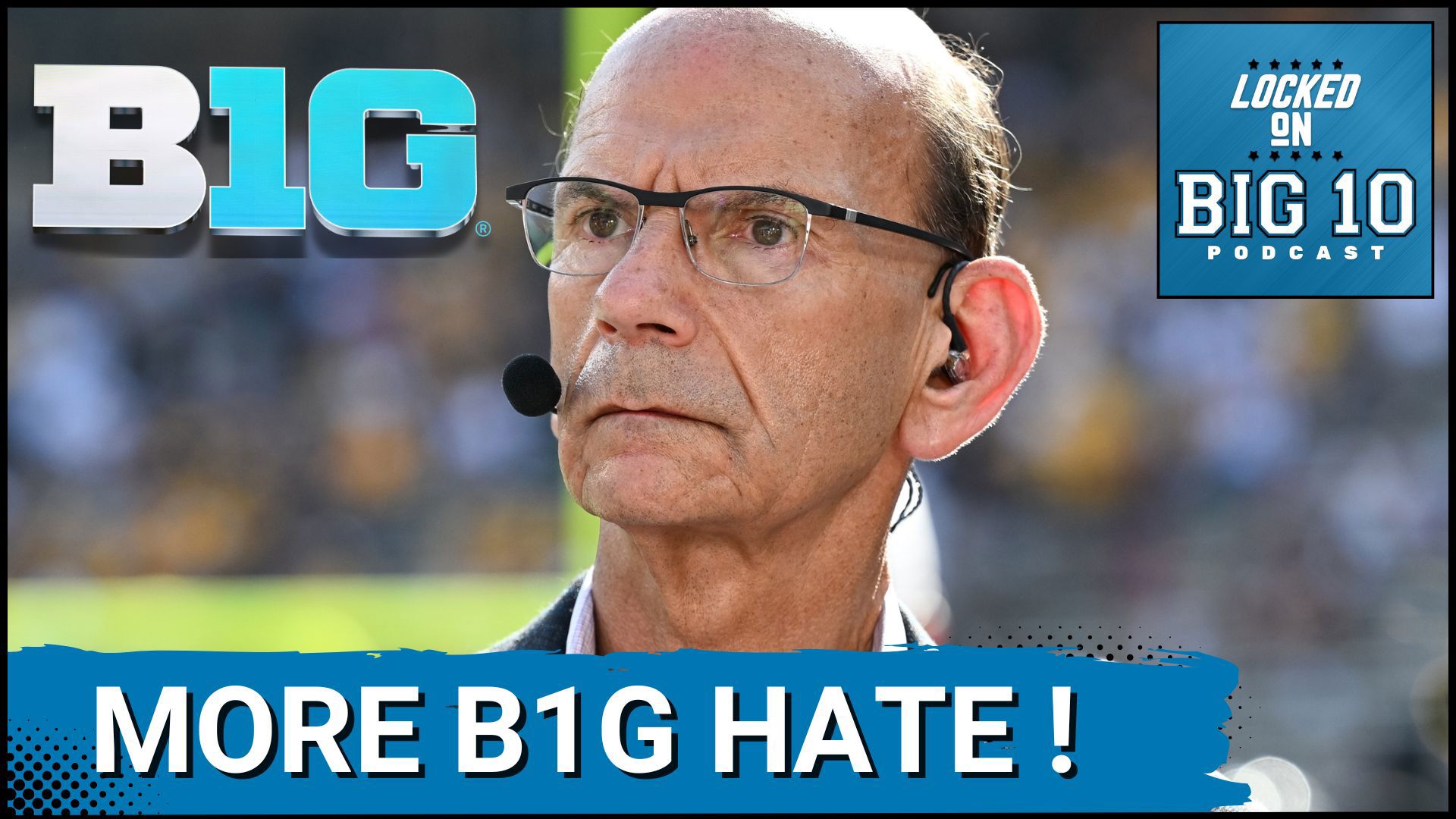 BOMBSHELL: Big Ten Hater Paul Finebaum SHREDS Conference | Is His ANTI ...