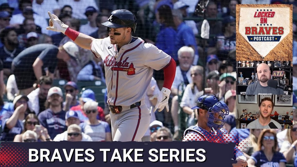 LockedOn Braves POSTCAST: Atlanta Braves blank Chicago Cubs to take ...