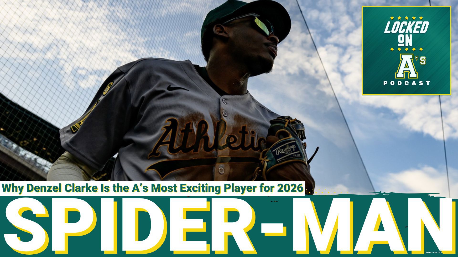 SPIDER-MAN: Why Denzel Clarke Is the A’s Most Exciting Player for 2026 ...