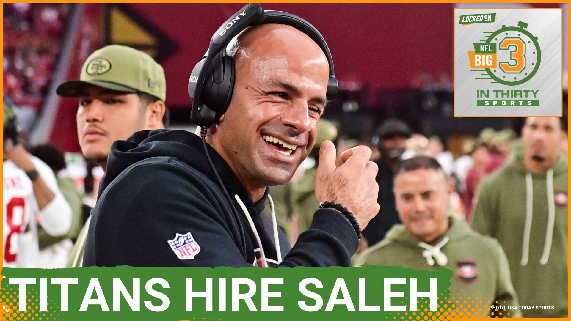 Titans HIRE Robert Saleh As Next Head Coach | The Big 3 in 30 NFL ...