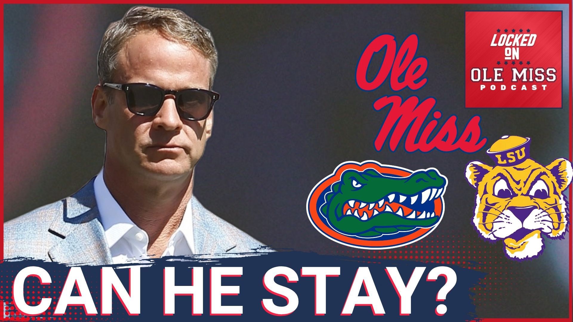 REALITY: Lane Kiffin CAN STILL STAY at Ole Miss | LSU, Florida is NOT a ...