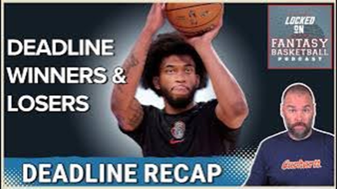 NBA Fantasy Basketball: Trade Deadline Deals' Impact on Your Team #NBA ...