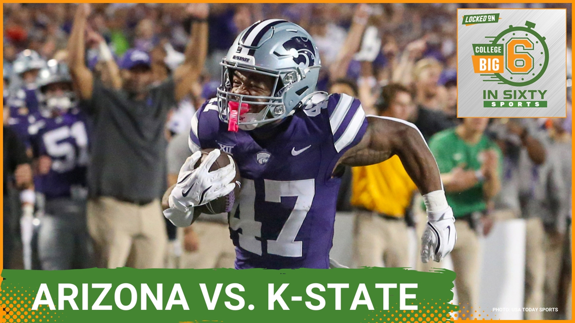 Kansas State and Arizona Face Off Friday Night | The Big 6 in 60 ...