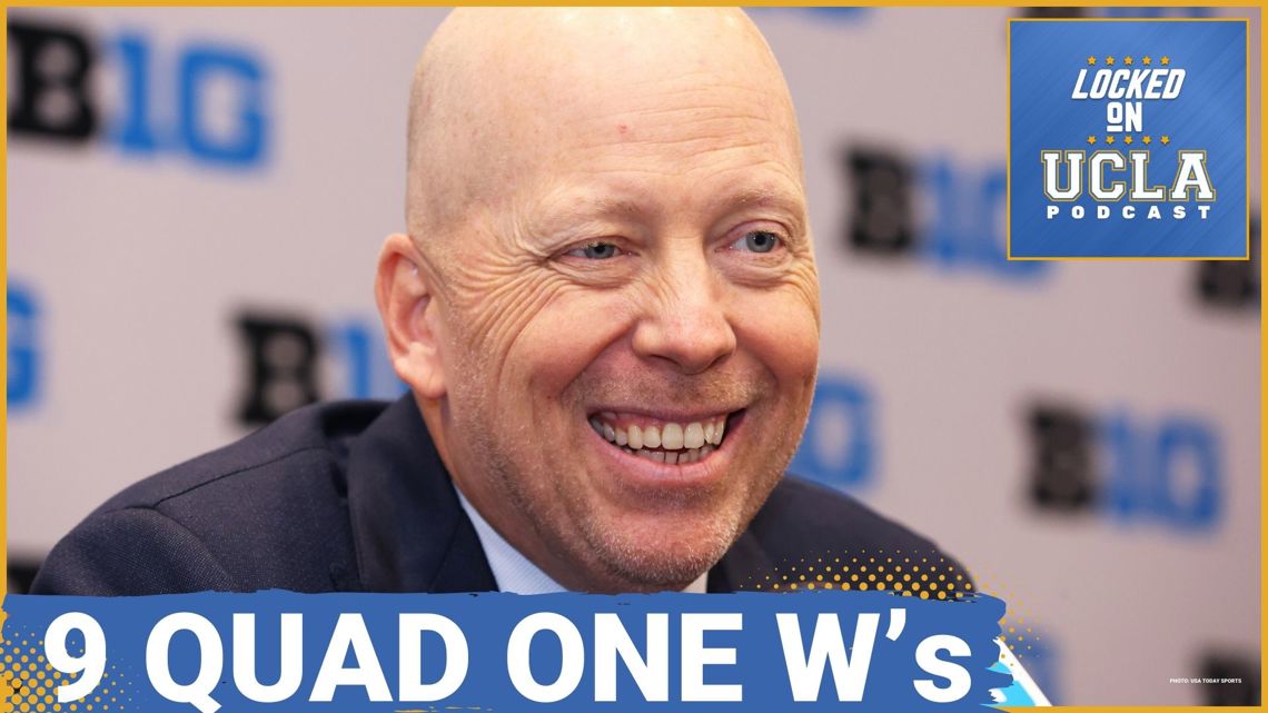 UCLA Basketball's Resume IS LEGIT: Nine Quad One Wins and Counting ...