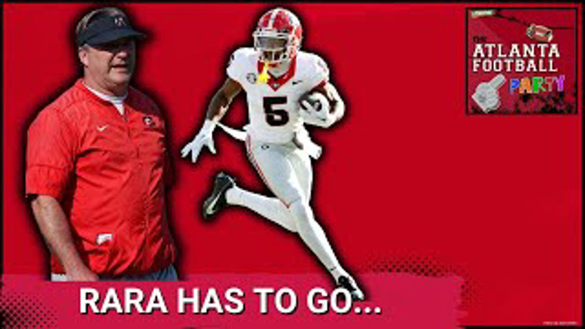 Kirby Smart Needs To Let RaRa Thomas Go |Atlanta Football Party ...