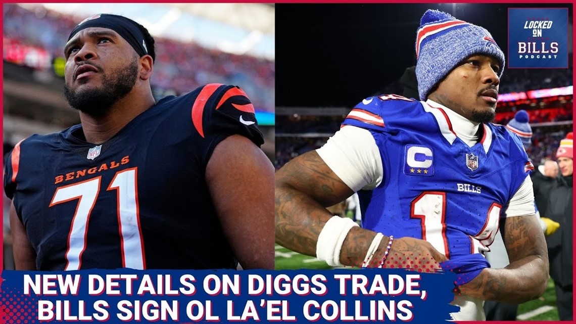 Buffalo Bills sign OL La’El Collins and new details of Stefon Diggs ...