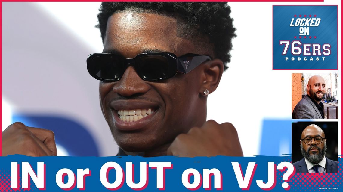 Are Sixers fans IN or OUT on the VJ Edgecombe pick? - Locked On 76ers ...