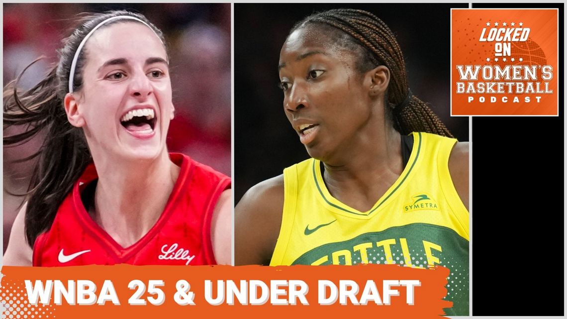 WNBA 25-And-Under Draft (2025) | WNBA Podcast | wthr.com