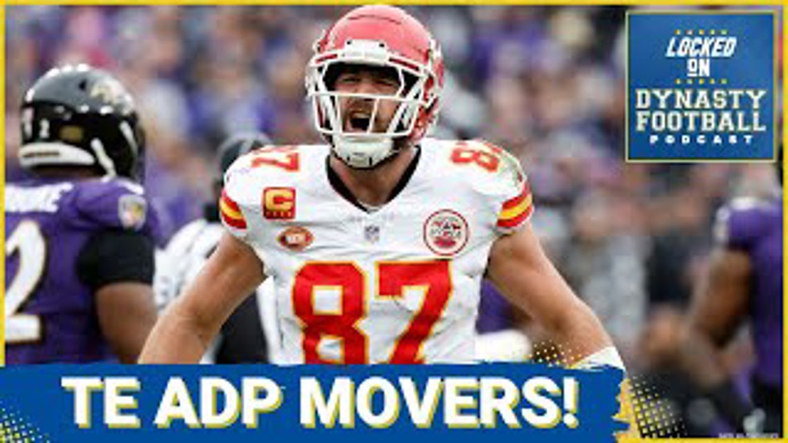 3 Tight Ends With MASSIVE ADP Changes In Fantasy Football | Dynasty ...