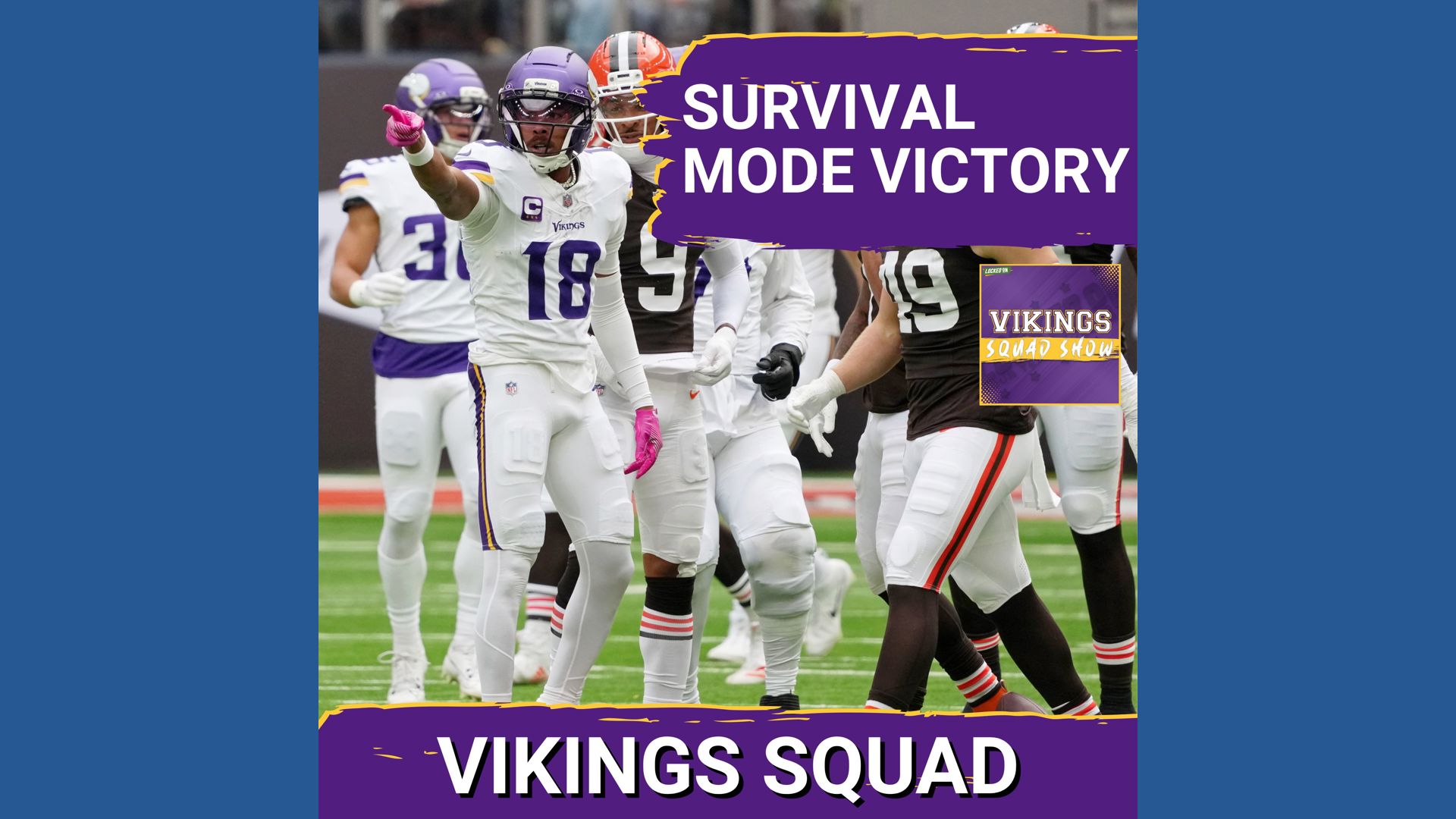 VIKINGS SQUAD SHOW: Vikings SURVIVE And Hold On For Huge Win vs Browns ...