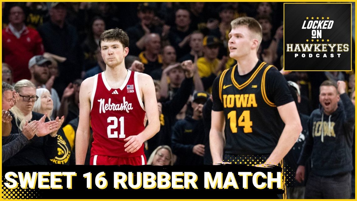 RIVALRY: Sweet 16 BREAKDOWN of Iowa vs. Nebraska - Who TAKES Game 3 ...