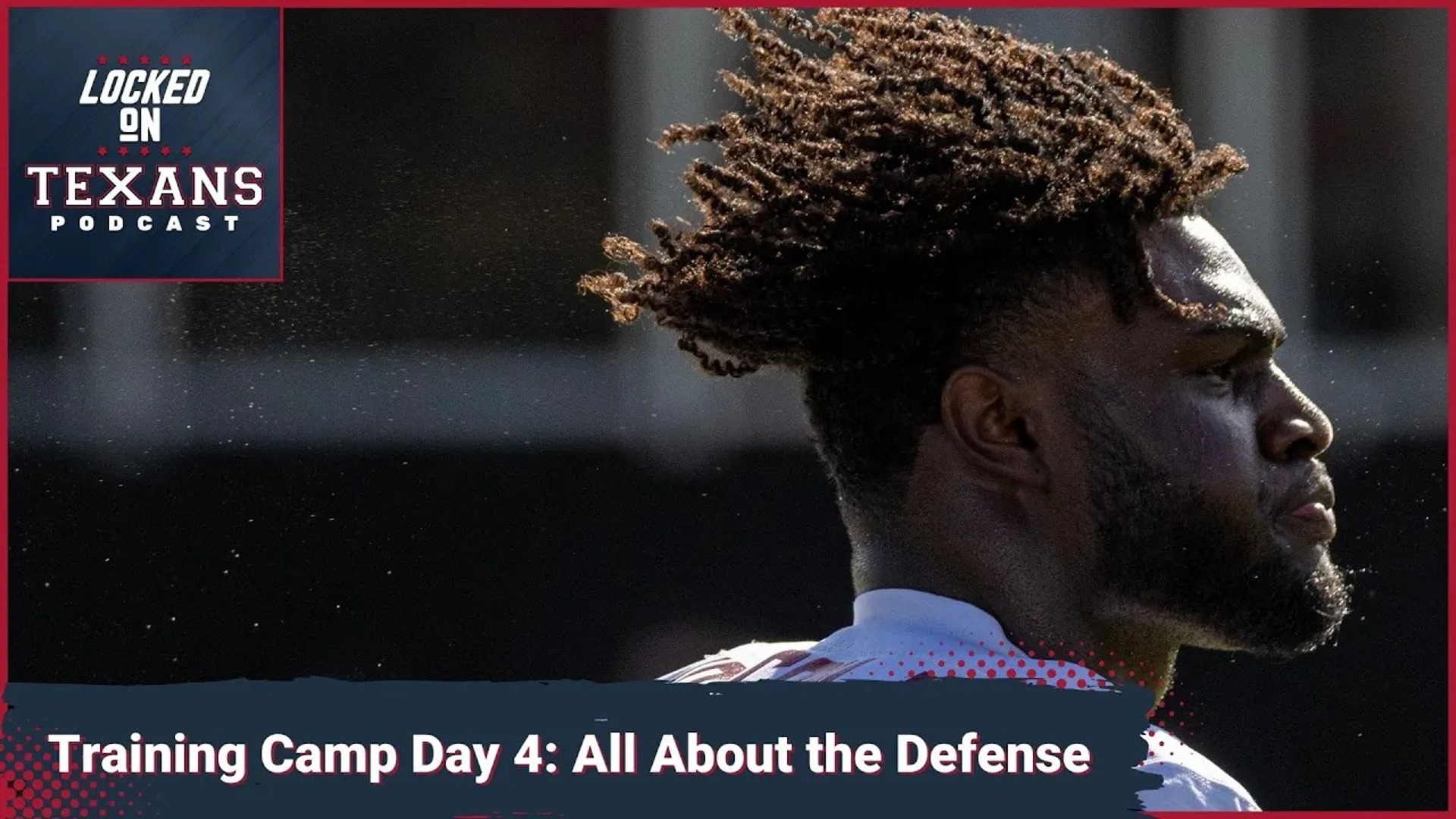 Houston Texans Training Camp Day 4: Defense Dominated behind Will ...