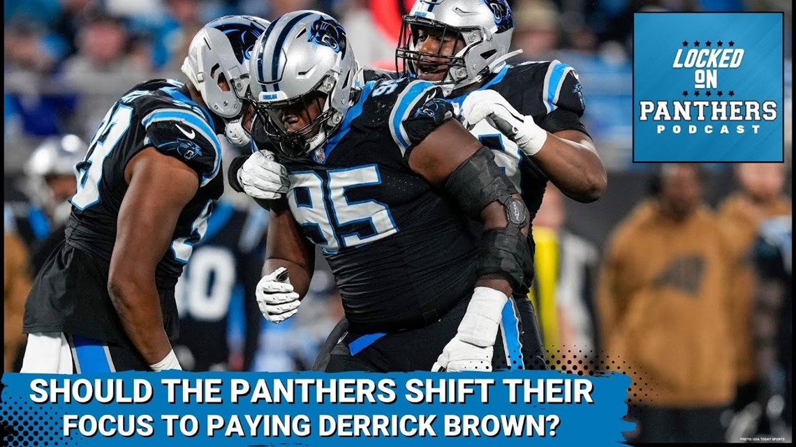 Should the Carolina Panthers prioritize extending Derrick Brown this ...