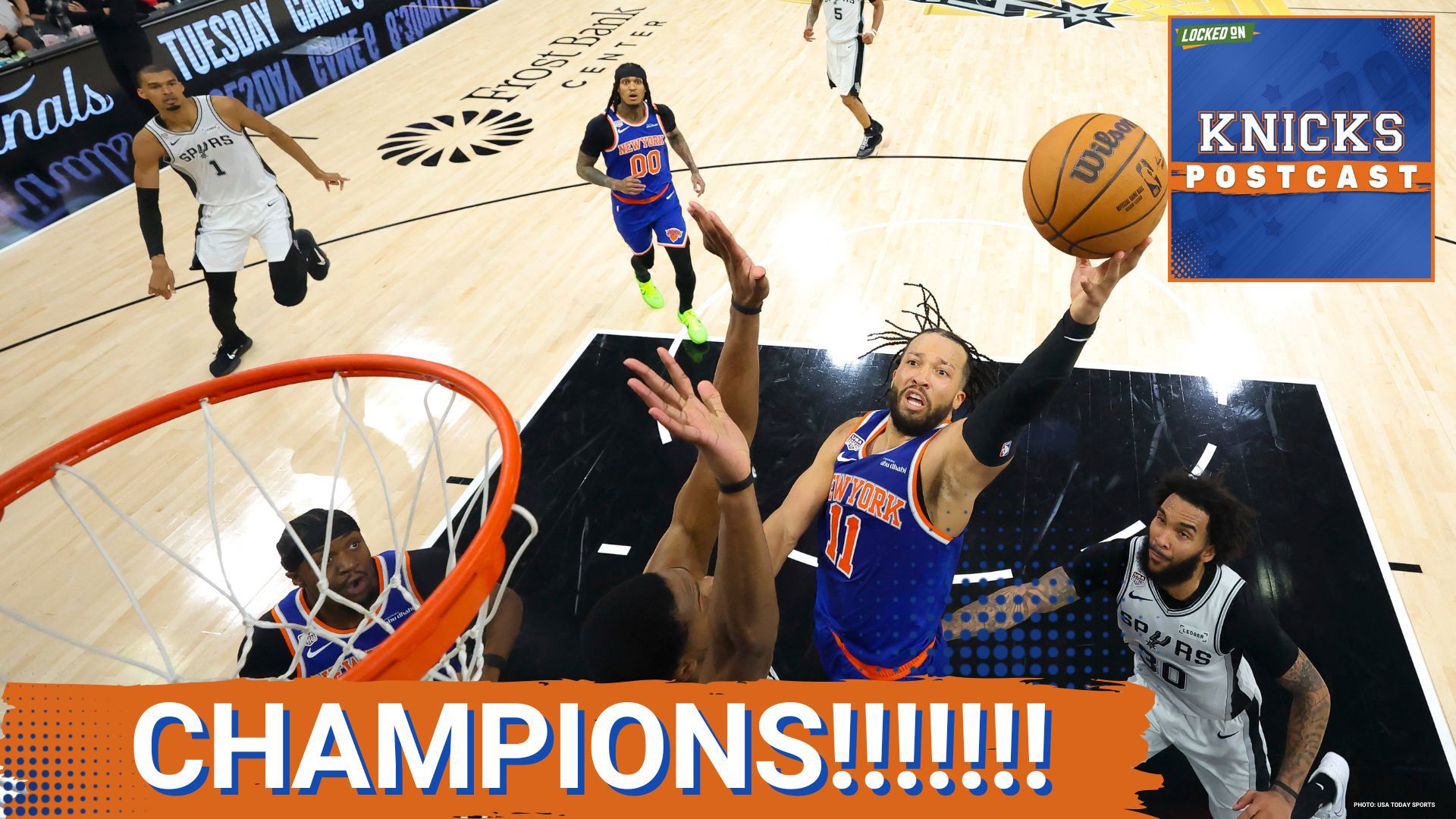 KNICKS POSTCAST: CHAMPIONS!!! | weareiowa.com