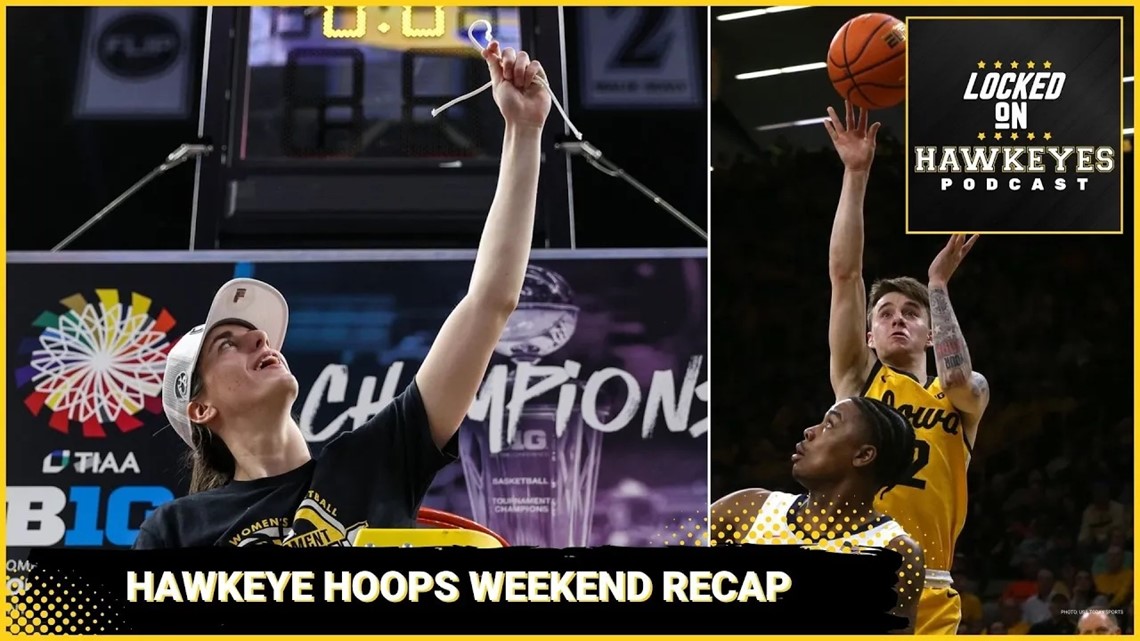 Hawkeye Hoops Weekend Recap, Men prepare for Big Ten Tournament | rocketcitynow.com