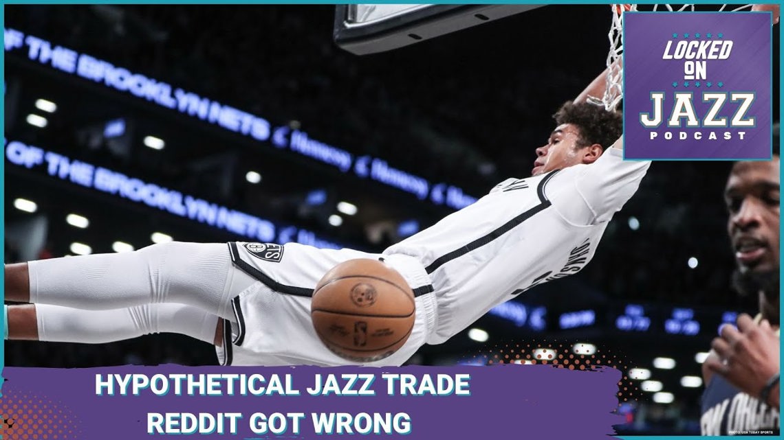 Hypothetical Jazz Trade: Reddit got it dead wrong Player comps for top ...