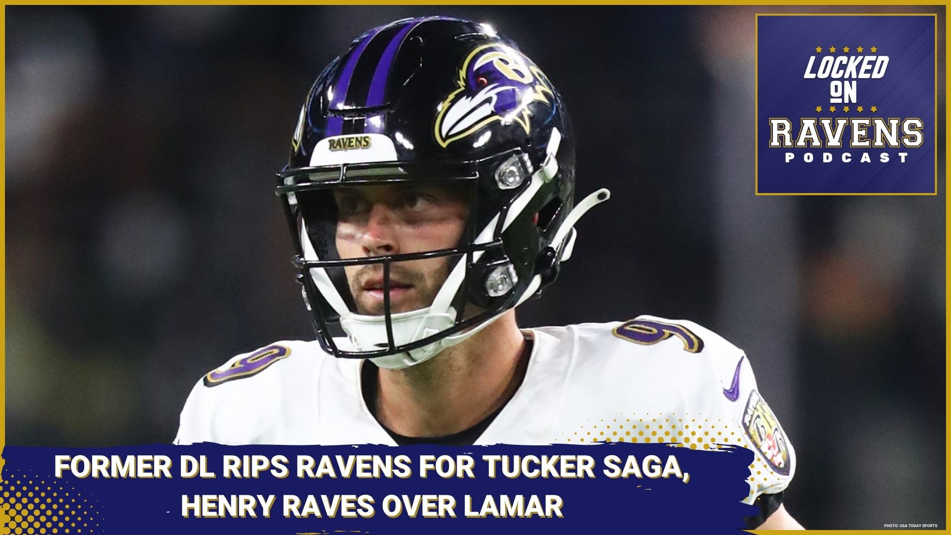 Former DL rips Baltimore Ravens handling of Justin Tucker saga, Derrick ...