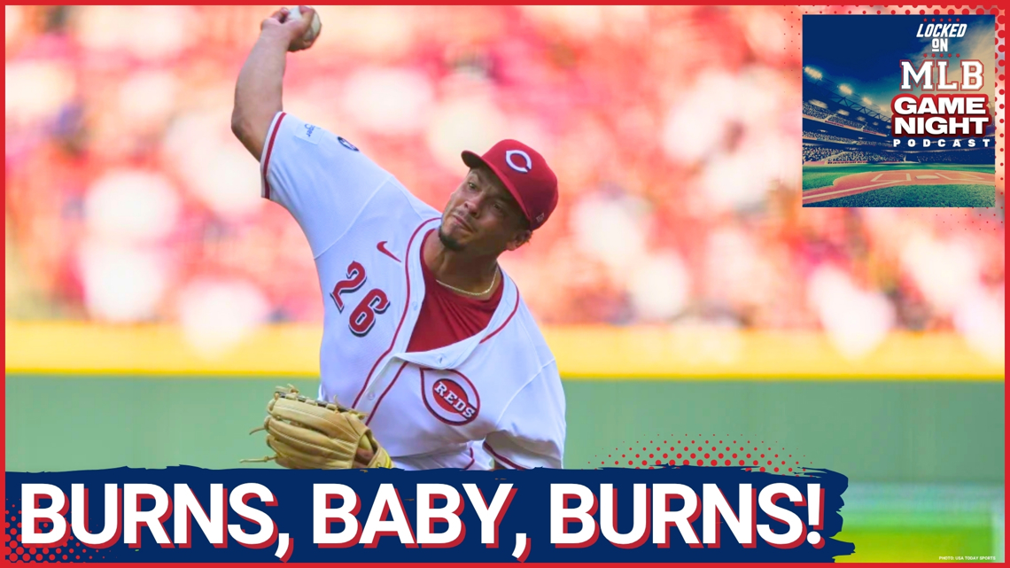 MLB GAME NIGHT: Top Prospect Chase Burns Debuts for Cincinnati Reds vs ...