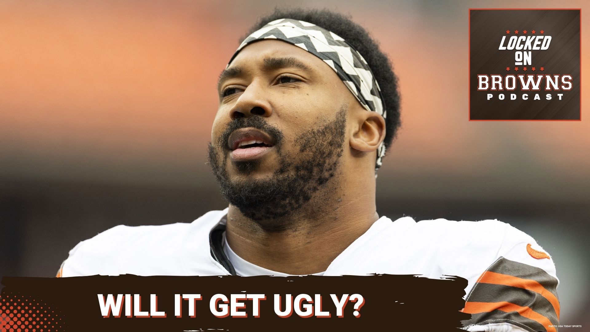 The Myles Garrett Saga Could GET UGLY and the Cleveland Browns Make Their First Offseason Moves ...