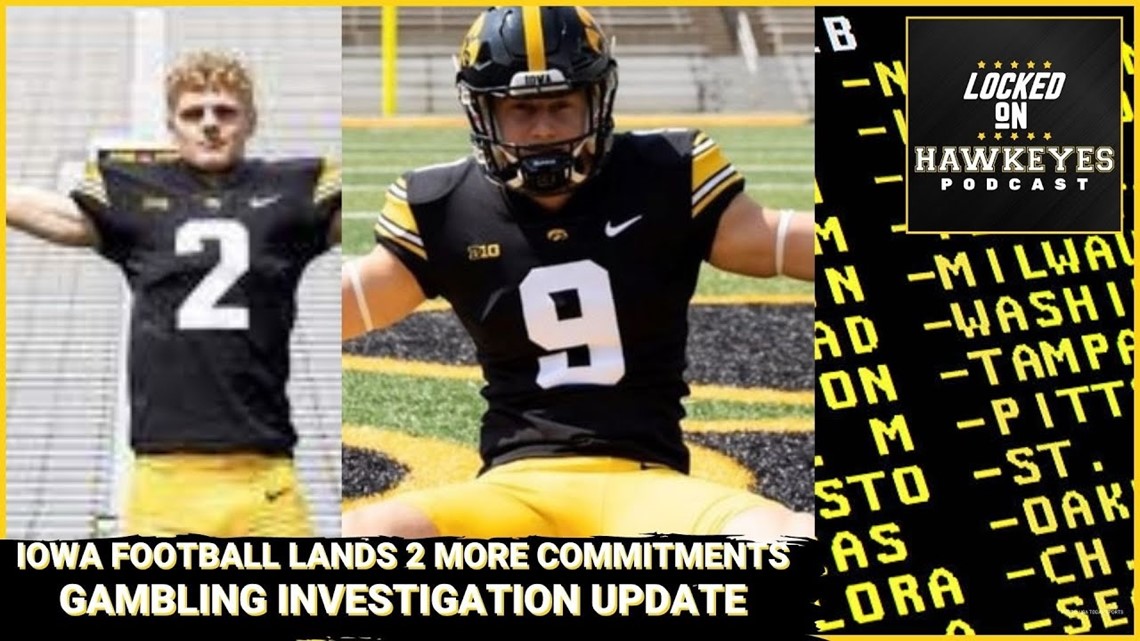 2 More Hawkeye Football commits, Gambling investigation update ...